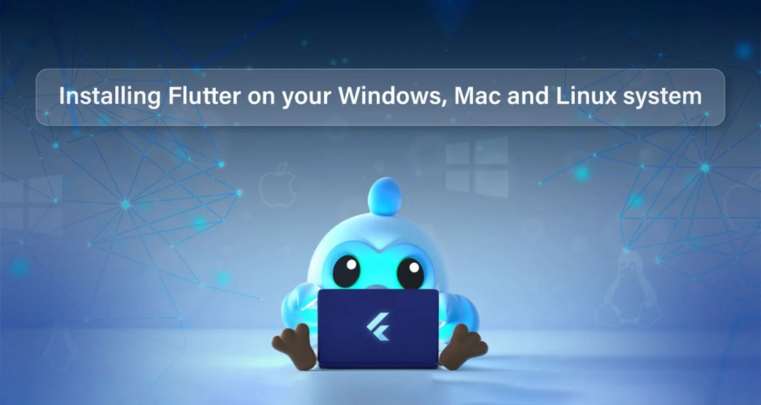 Installing Flutter On Your Windows, Mac And Linux System