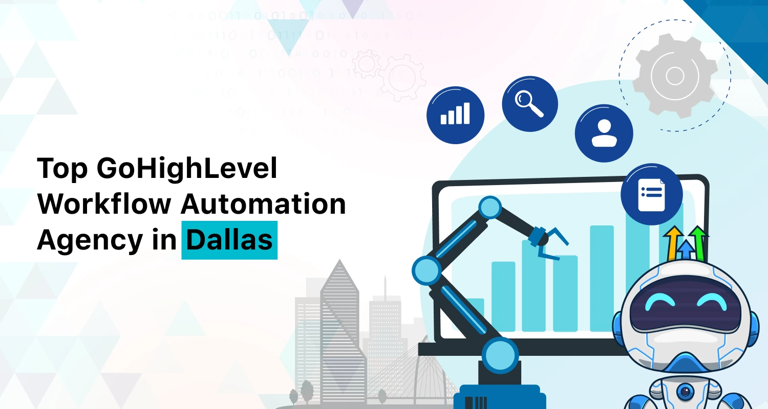Top GoHighLevel Workflow Automation Agency in Dallas | Techvoot Solution
