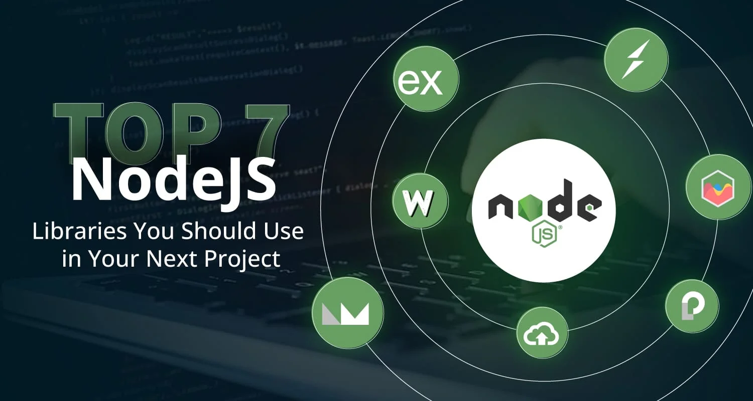 7 Useful Node.js Libraries You Should Use In Your Next Project