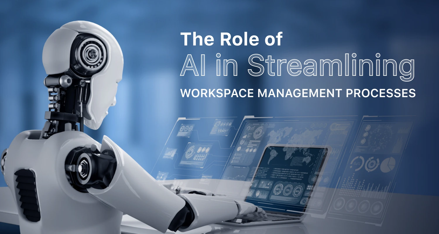The Role of AI in Streamlining Workspace Management Processes | Techvoot Solutions
