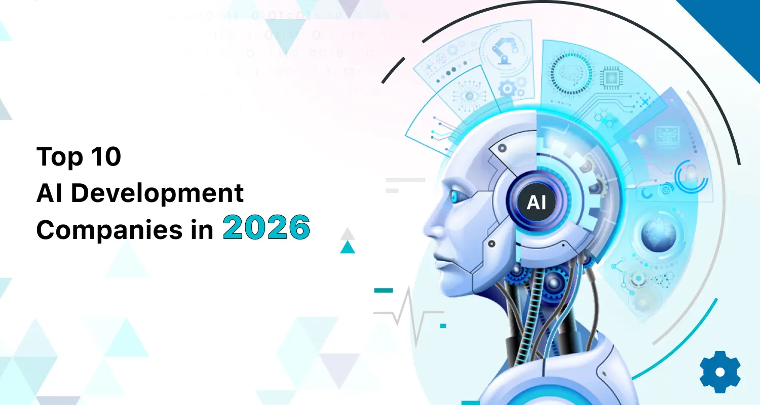 Top 10 AI Development Companies in 2026 | Best AI Services & Solutions